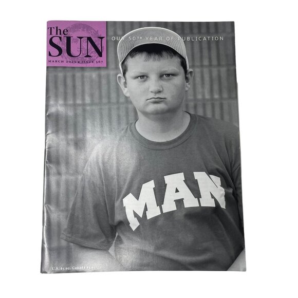 The Sun Magazine | Other | The Sun Magazine March 223 Back Issue 567 Gloria Baker Feinstein U ...